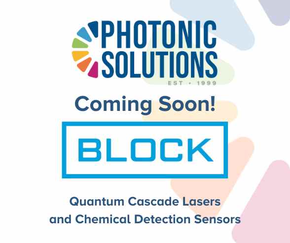 Block Engineering Coming Soon! - Photonic Solutions